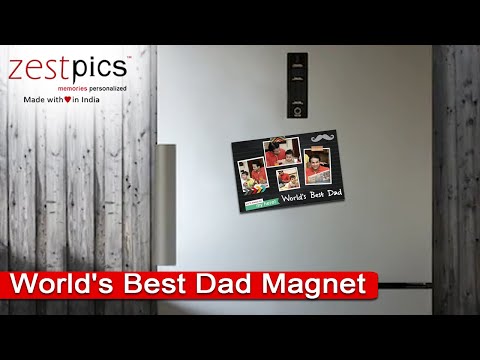 Buy Fridge Magnets for Dad | Father's Day Gifts Online India | Zestpics